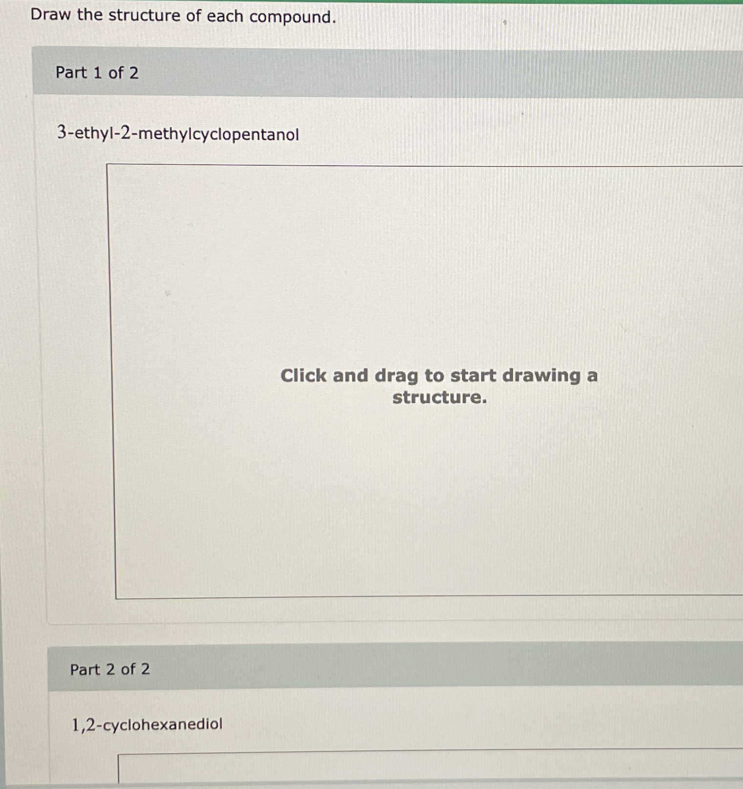 Solved Draw the structure of each compound.Part 1 ﻿of | Chegg.com