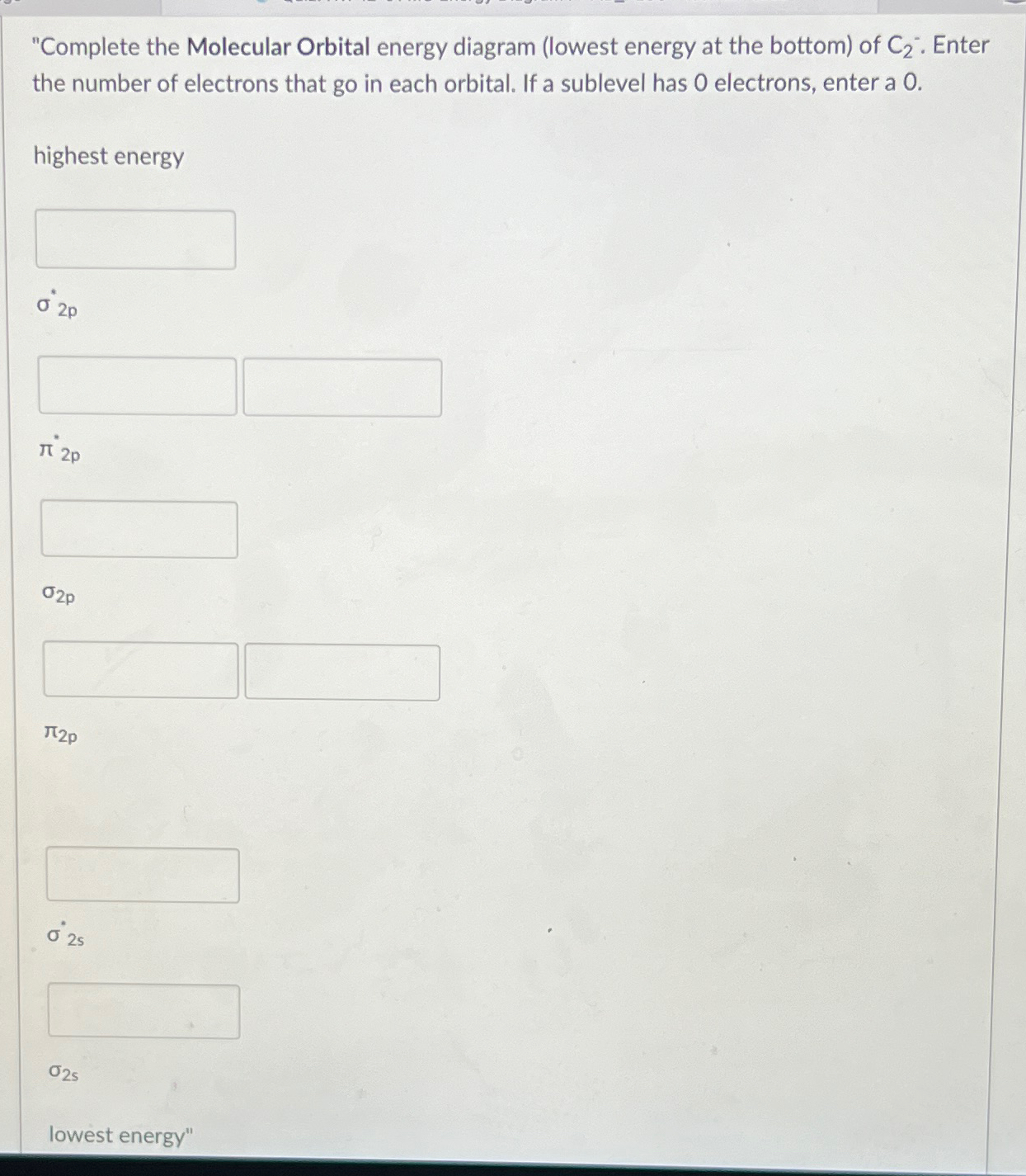 Solved "Complete the Molecular Orbital energy diagram | Chegg.com