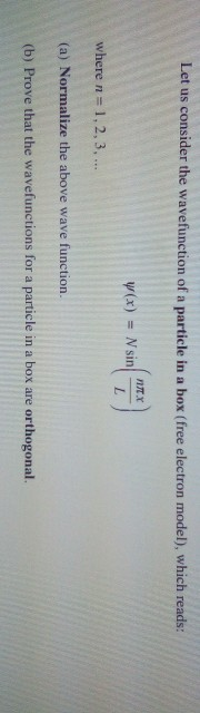 Solved Let us consider the wavefunction of a particle in a | Chegg.com