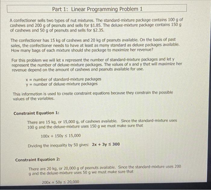 Solved Part 1: Linear Programming Problem 1 A confectioner | Chegg.com