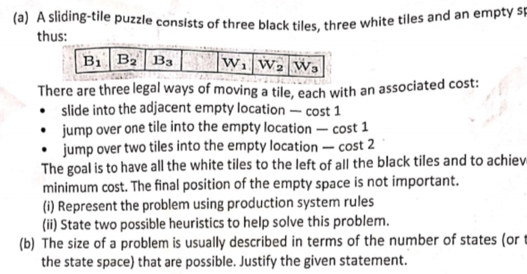 Solved (a) A sliding-tile puzzle consists of three black | Chegg.com