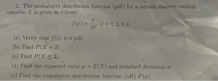 Solved 2. The probability distribution function (pdf) for a | Chegg.com