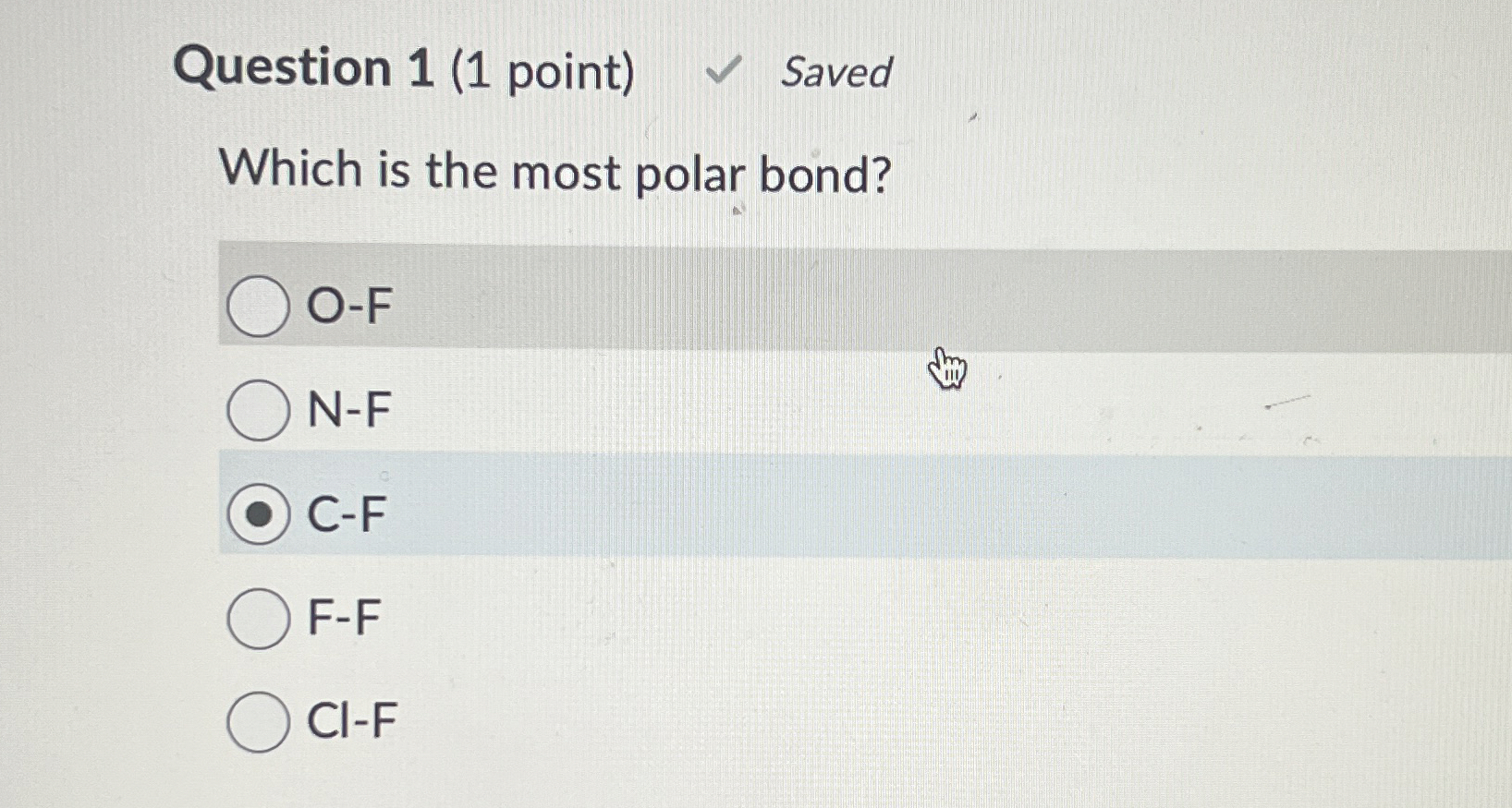 Solved Question 1 (1 ﻿point)Which is the most polar | Chegg.com