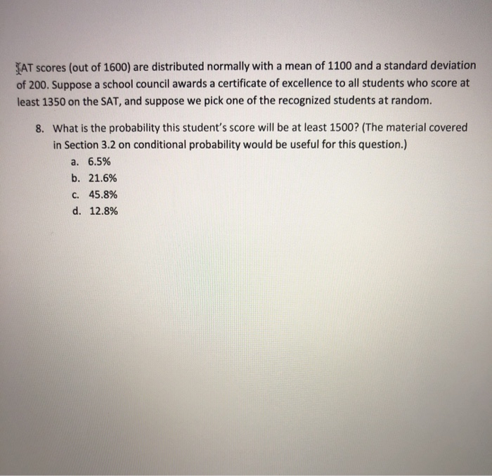 Solved SAT scores (out of 1600) are distributed normally | Chegg.com