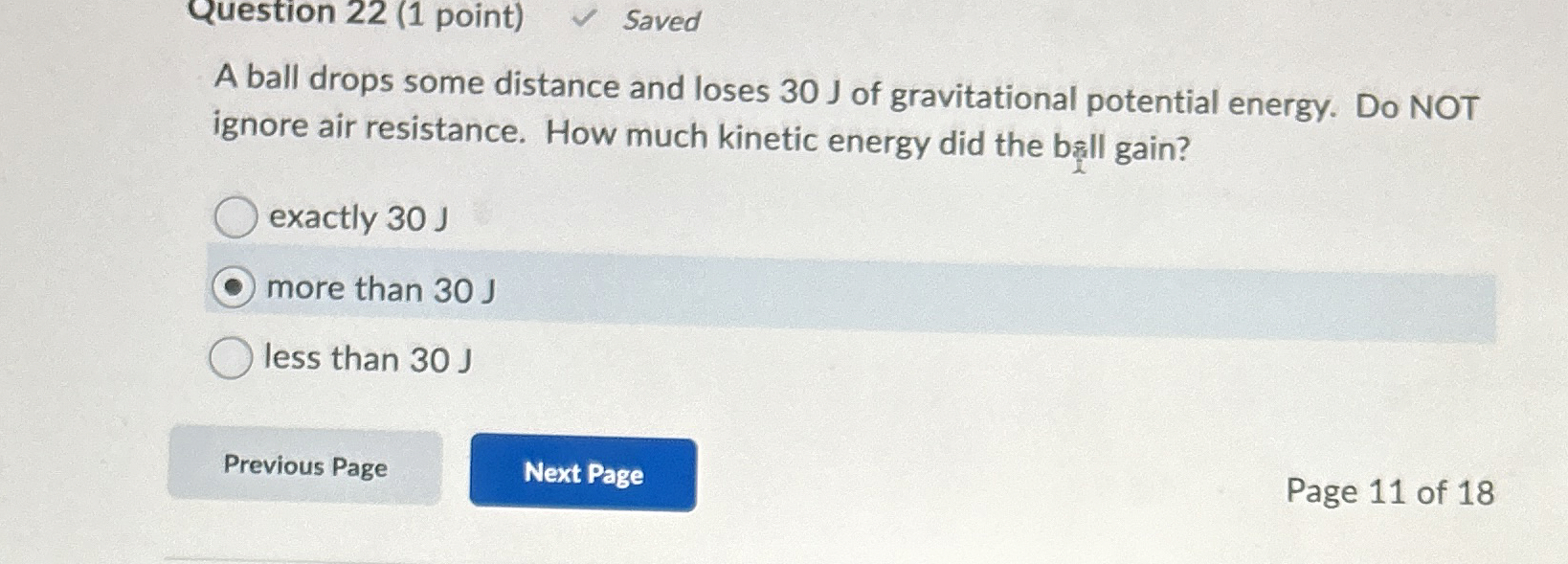 Solved Question 22 (1 ﻿point)SavedA ball drops some distance | Chegg.com