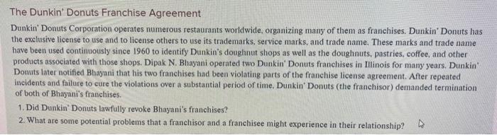 Solved The Dunkin' Donuts Franchise Agreement Dunkin' Donuts | Chegg.com