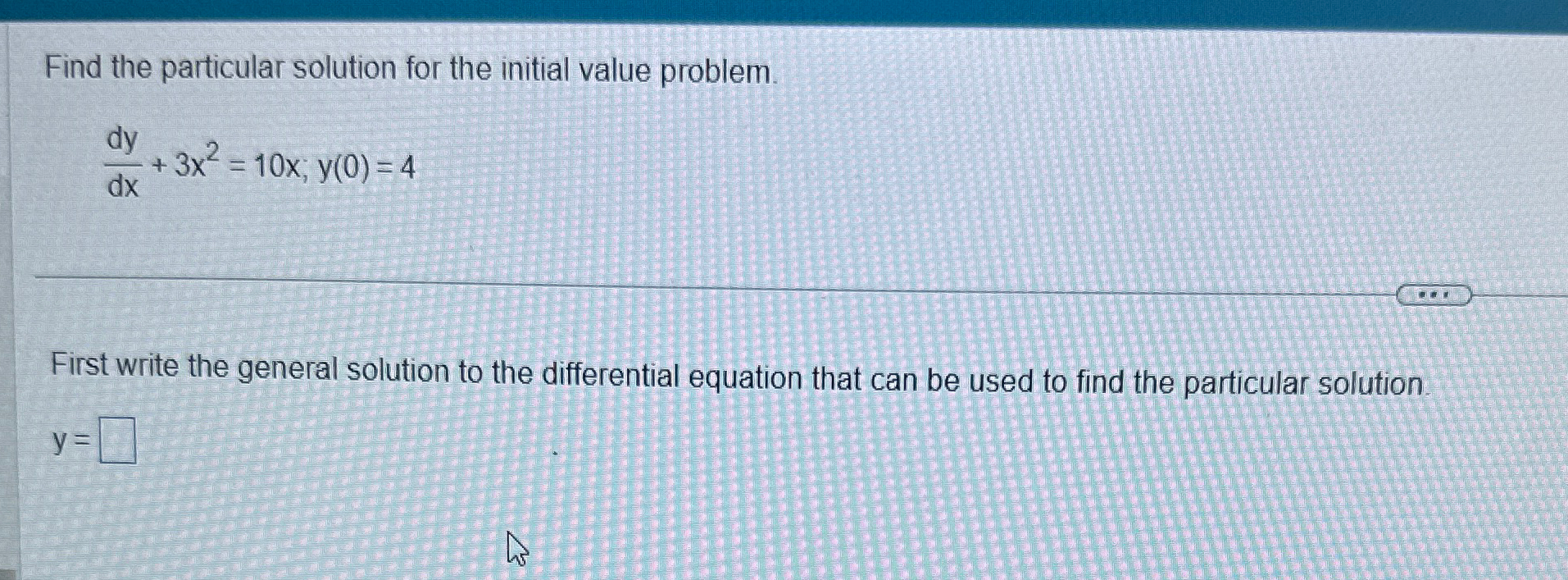 Solved Find the particular solution for the initial value | Chegg.com
