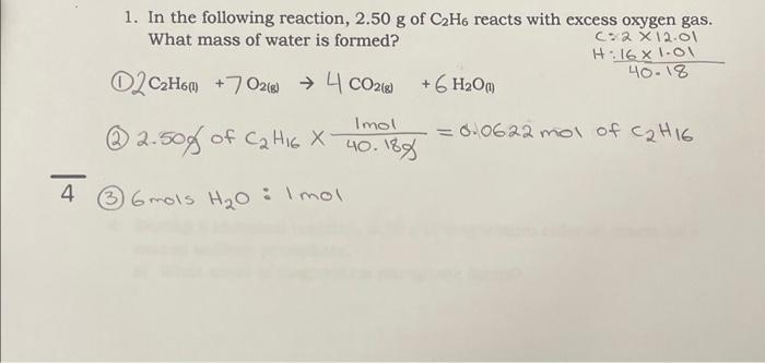 Solved 1. In the following reaction, 2.50 g of C2H6 reacts | Chegg.com
