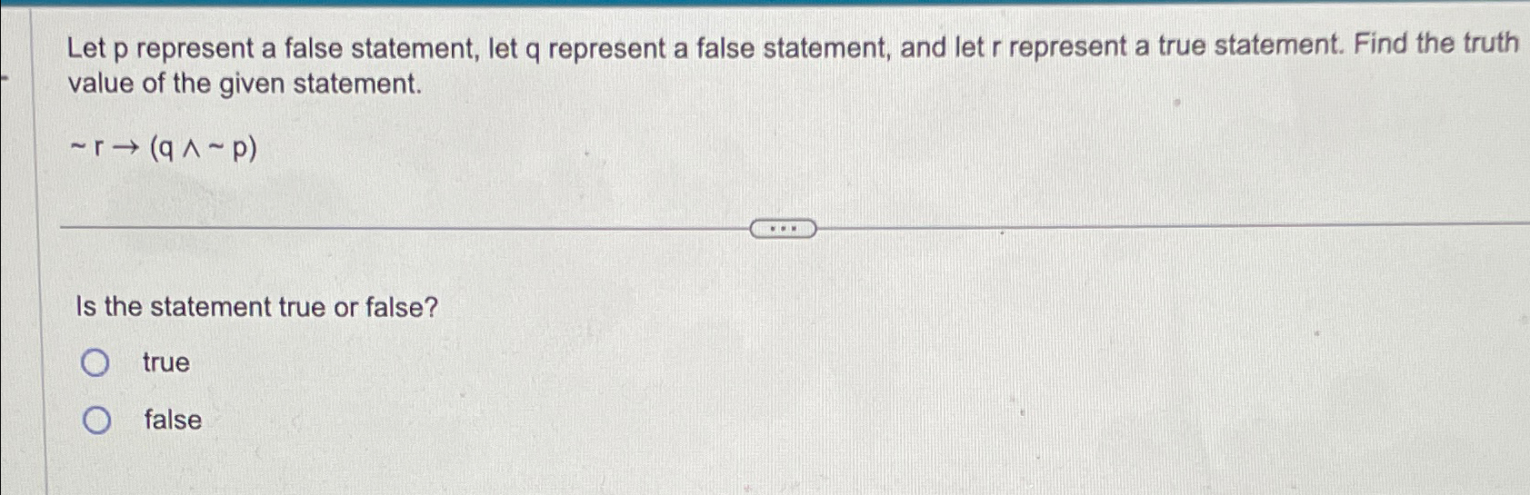 Solved Let p represent a false statement, let q represent | Chegg.com Solved Let p represent a false statement, let q represent | Chegg.com