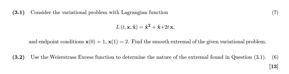 Solved (3.1) Consider the variational problem with | Chegg.com