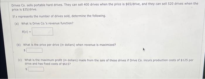 Solved Drives Co. sells portable hard drives. They can sell | Chegg.com