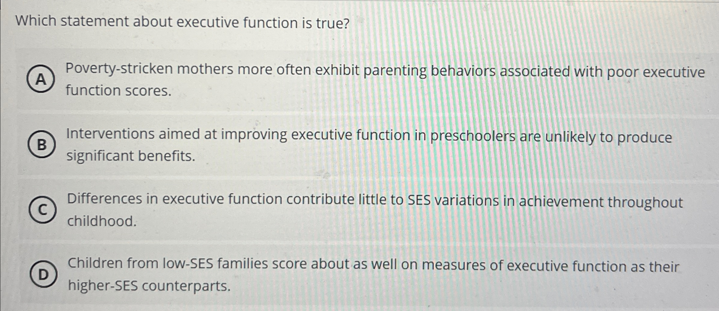 Solved Which statement about executive function is | Chegg.com