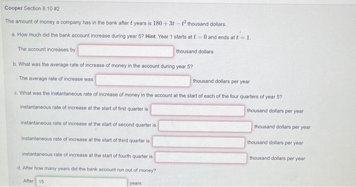 Solved The amount of money a company has in the bank after t | Chegg.com