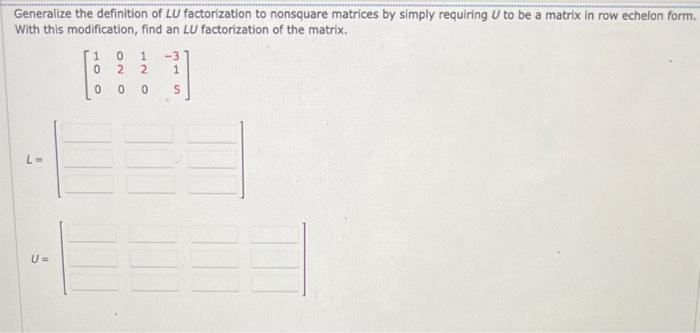 Generalize the definition of LU factorization to | Chegg.com
