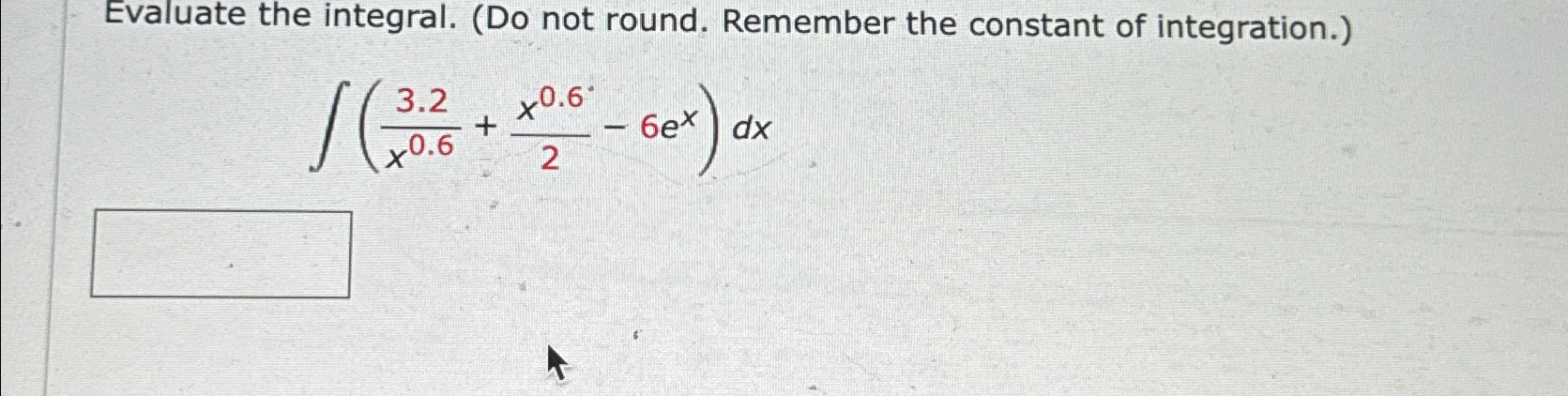 Solved Evaluate the integral. (Do not round. Remember the | Chegg.com