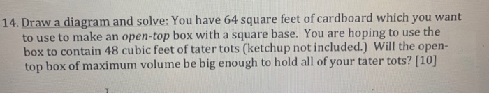Solved 14. Draw a diagram and solve: You have 64 square feet | Chegg.com