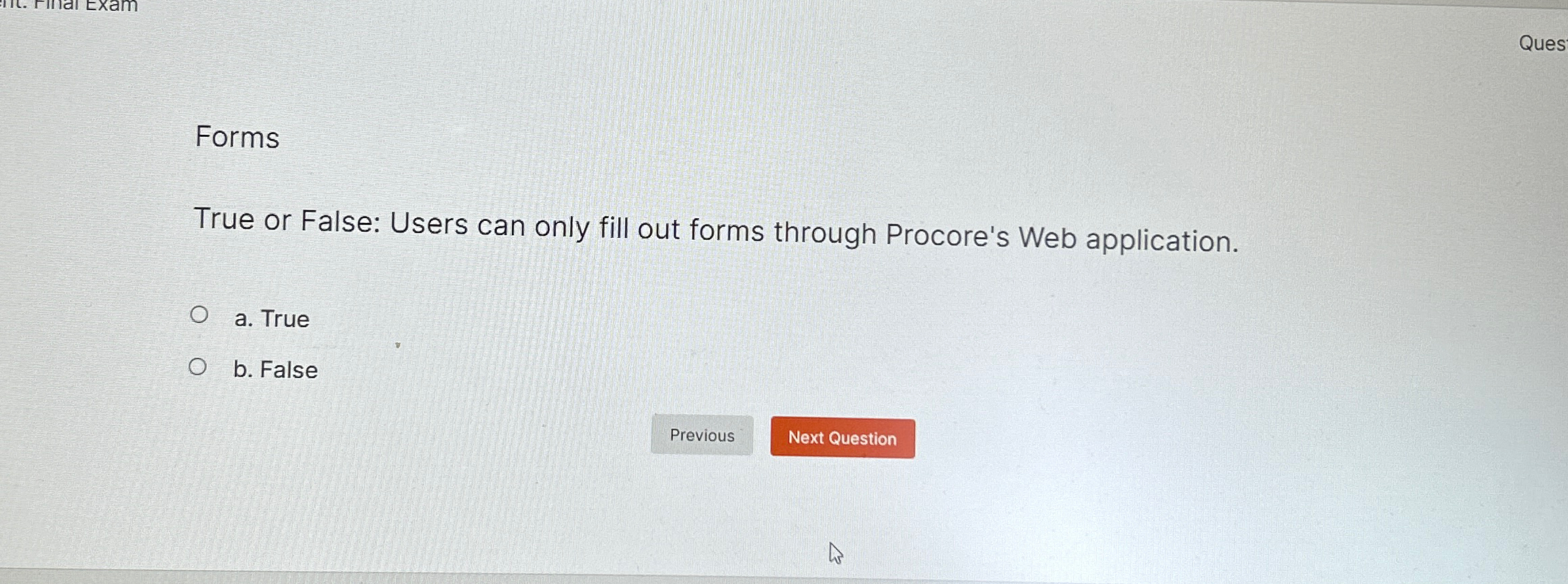 Solved FormsTrue or False: Users can only fill out forms | Chegg.com