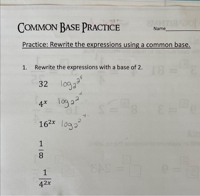 Solved Practice: Rewrite the expressions using a common | Chegg.com