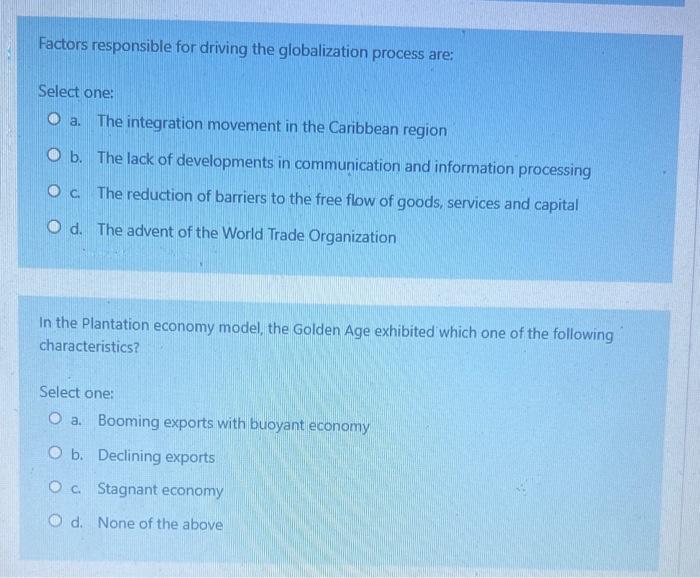 Solved Factors responsible for driving the globalization | Chegg.com