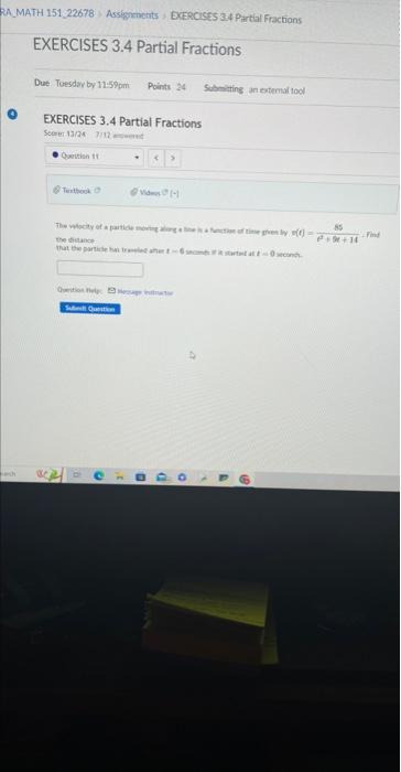 Solved EXERCISES 3.4 Partial Fractions Due Tursdin by 1159 | Chegg.com