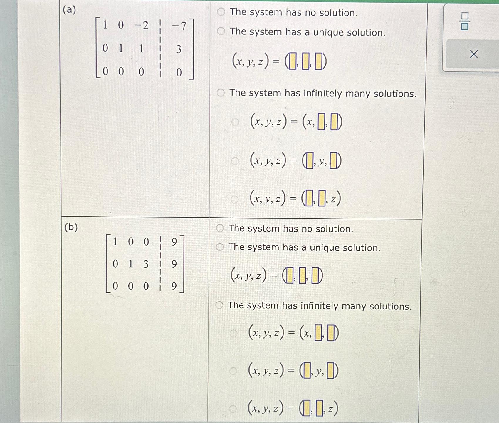 Solved Two augmented matrices for two linear systems in the | Chegg.com