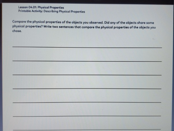 Describing Physical Properties You are now going to | Chegg.com