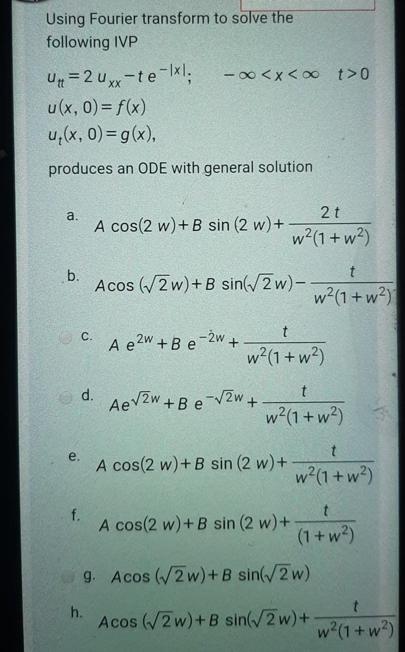 Solved Using Fourier transform to solve the following IVP U# | Chegg.com