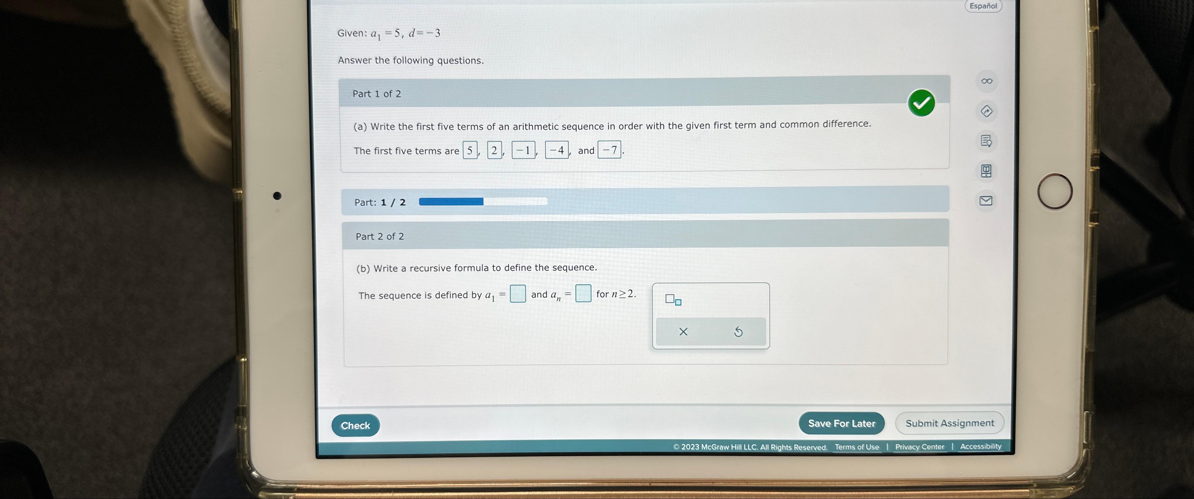 Solved Given: a1=5,d=-3Answer the following questions.Part 1 | Chegg.com