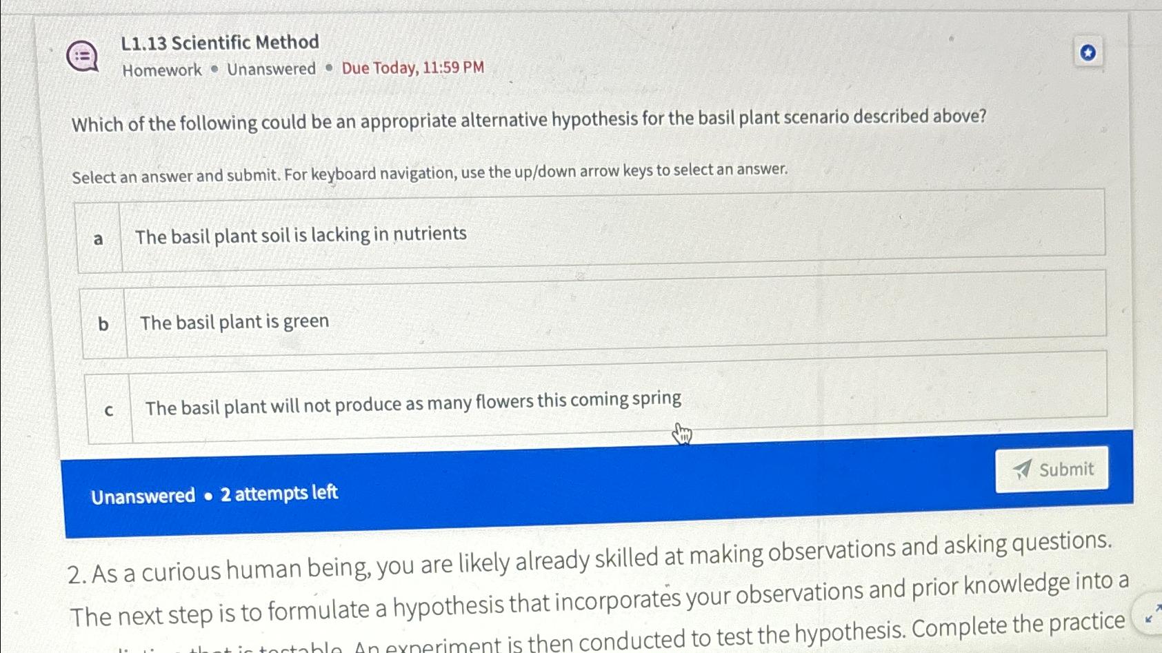 Solved L1.13 ﻿Scientific MethodHomework * ﻿Unanswered * ﻿Due | Chegg.com