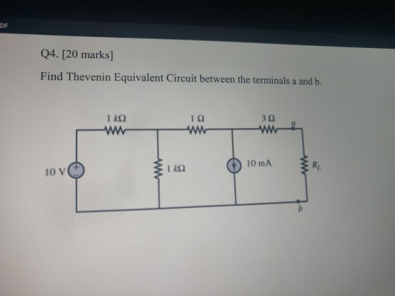 Solved DF Q4. [20 marks] Find Thevenin Equivalent Circuit | Chegg.com