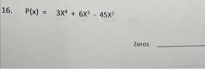 Solved For each polynomial function find all zeros and | Chegg.com