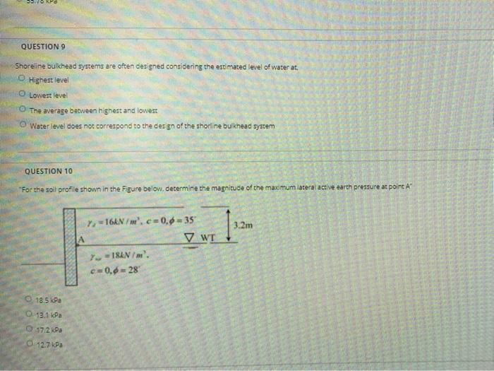Solved QUESTION 9 Shoreline bulkhead systems are often | Chegg.com