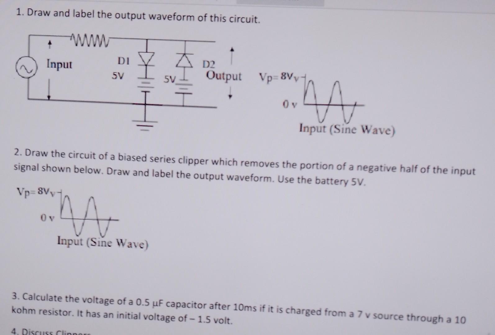 Solved 1 Draw And Label The Output Waveform Of This