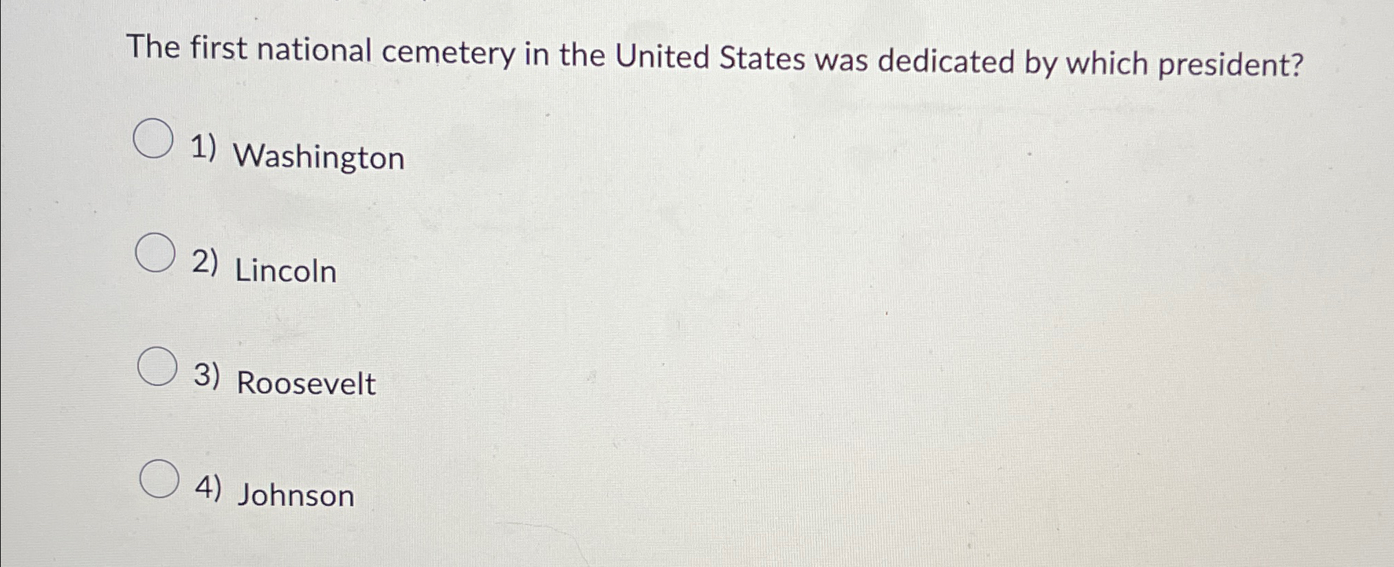 Solved The first national cemetery in the United States was | Chegg.com