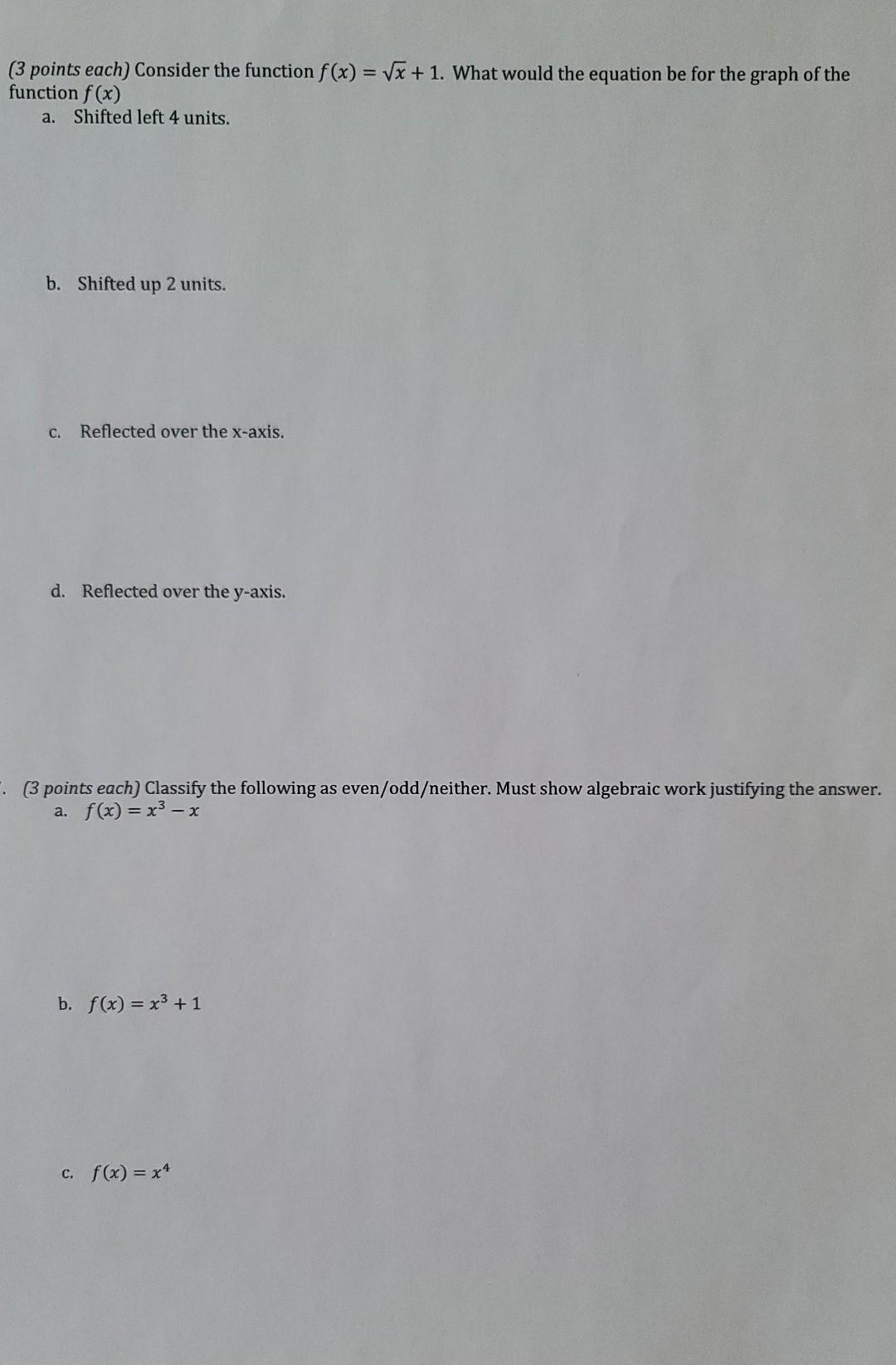 Solved (3 points each) Consider the function f(x) = Vx + 1. | Chegg.com