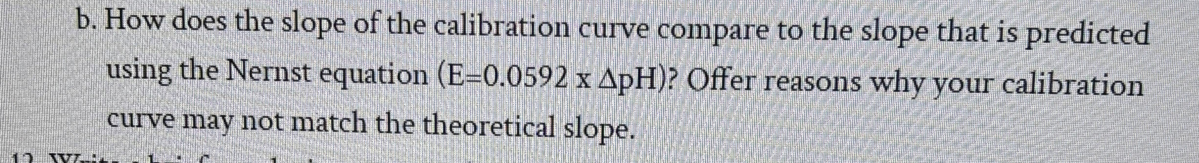 Solved b. ﻿How does the slope of the calibration curve | Chegg.com