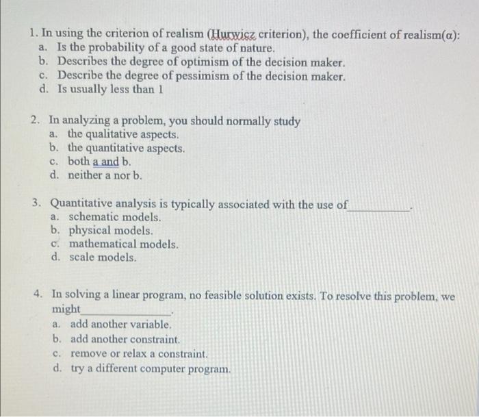 Solved 1. In using the criterion of realism (Hurwacz | Chegg.com