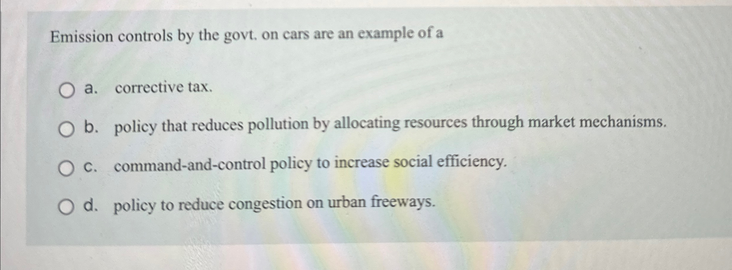 Solved Emission controls by the govt. on cars are an example | Chegg.com
