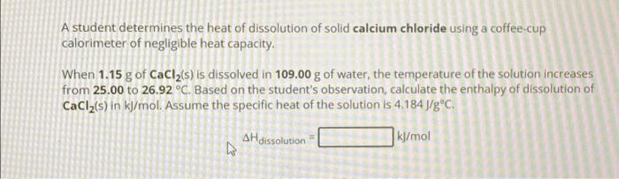 Solved A student determines the heat of dissolution of solid | Chegg.com