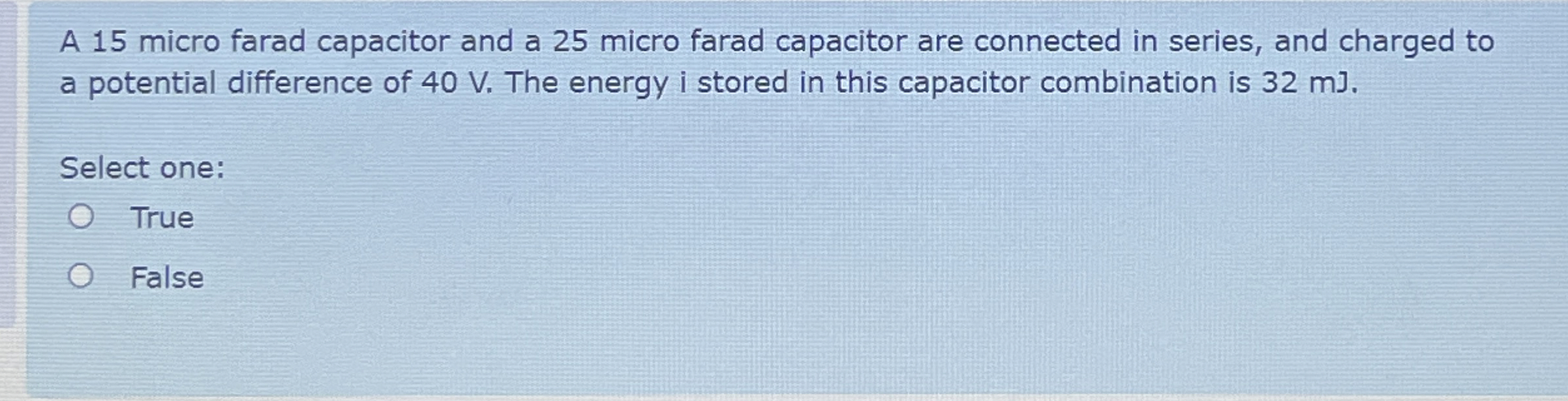 Solved A 15 ﻿micro farad capacitor and a 25 ﻿micro farad | Chegg.com