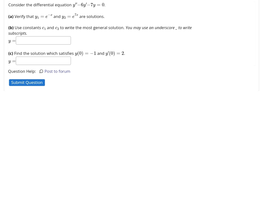 Solved Consider the differential equation y''-6y'-7y=0.(a) | Chegg.com