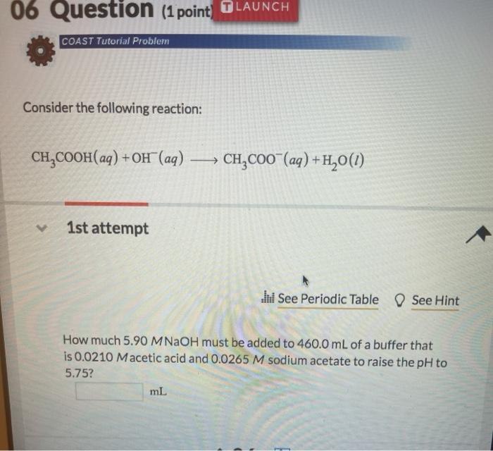 Solved 06 Question (1 point) ULAUNCH COAST Tutorial Problem | Chegg.com