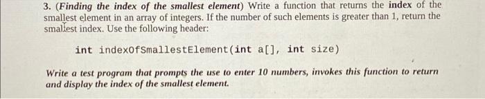 Solved find where the smallest number in the array is, not | Chegg.com