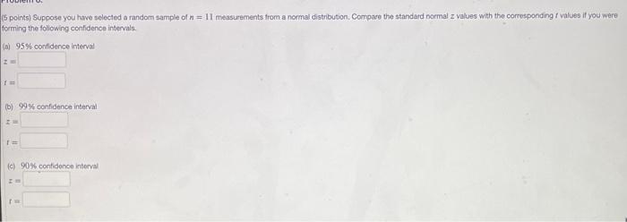 Solved 5 points) Suppose you have selected a random sample | Chegg.com