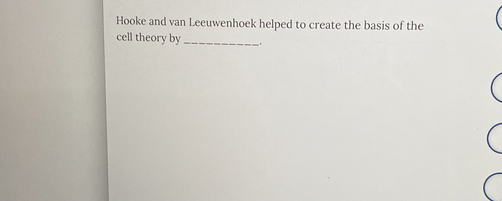 Solved Hooke and van Leeuwenhoek helped to create the basis | Chegg.com