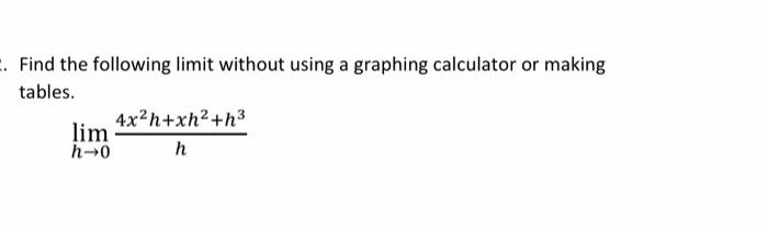Solved Find the following limit without using a graphing | Chegg.com