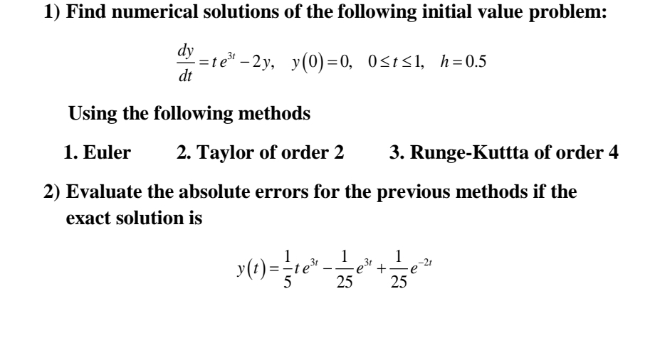 Solved Find numerical solutions of the following initial | Chegg.com