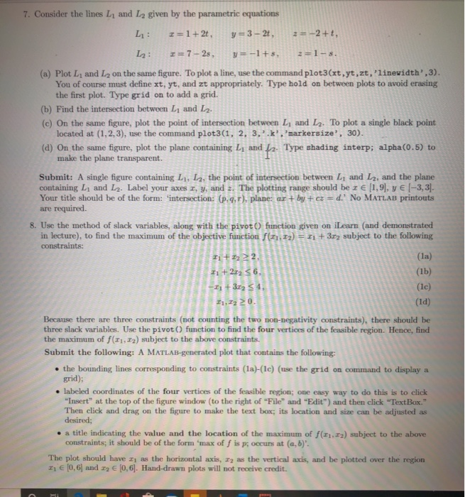 Solved L: 7. Consider the lines L and L2 given by the | Chegg.com
