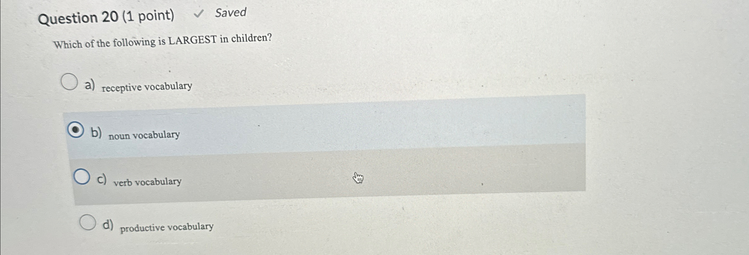Solved Question 20 (1 ﻿point) ﻿SavedWhich of the following | Chegg.com