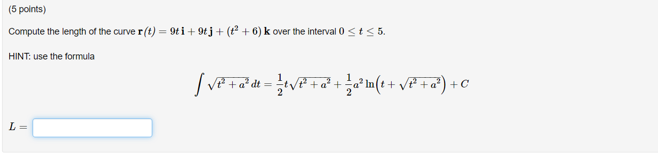 Solved (5 ﻿points)Compute the length of the curve | Chegg.com